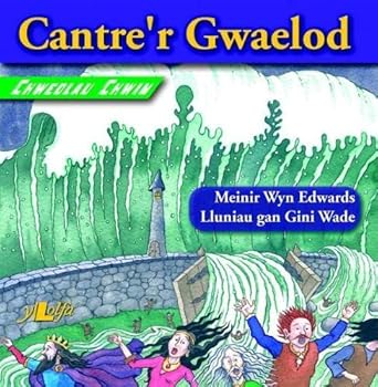 Chwedlau Chwim: Cantre'r Gwaelod (Welsh Folk Tales in a Flash!): Amazon ...