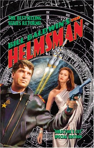 Amazon | The Helmsman: Director's Cut | Baldwin, Bill | Science Fiction