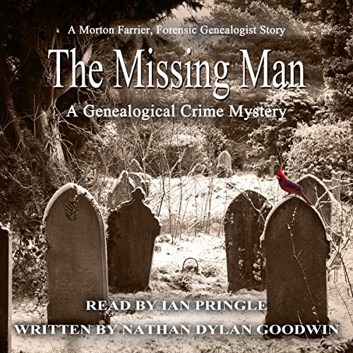 The Missing Man (A Morton Farrier Novella): The Forensic Genealogist ...