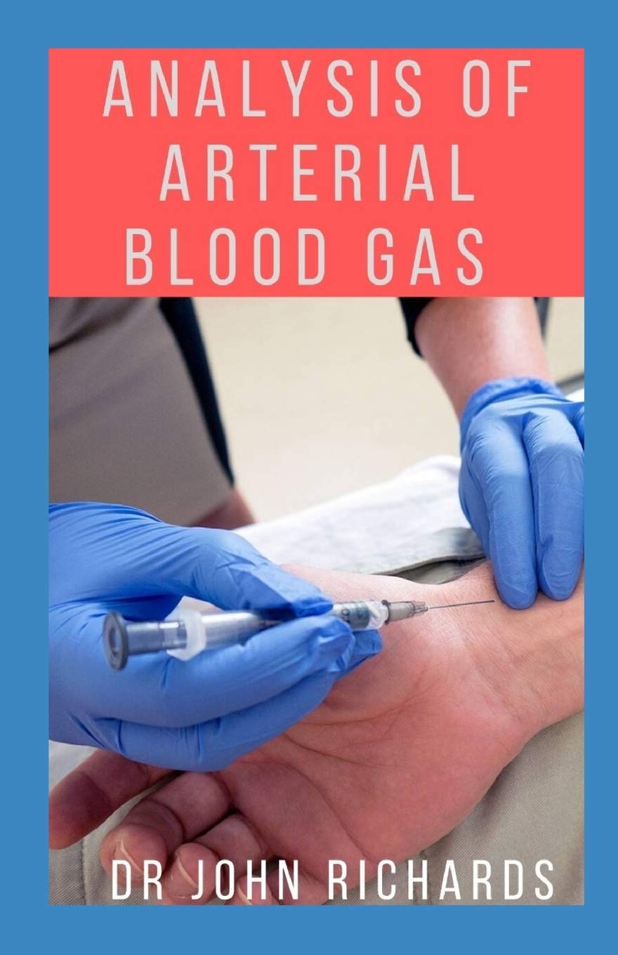 Buy Analysis Of Arterial Blood : Solving Arterial Blood (ABG) Problems Online at desertcartKUWAIT