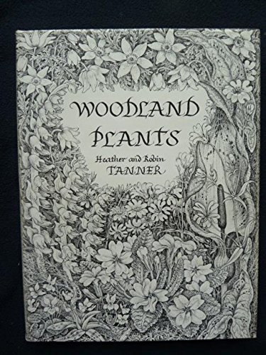 Woodland Plants: Heather and Robin Tanner: 9780906030158: Amazon.com: Books