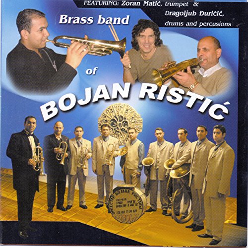 Play Brass band of Bojan Ristic by Brass band of Bojan Ristic on Amazon ...