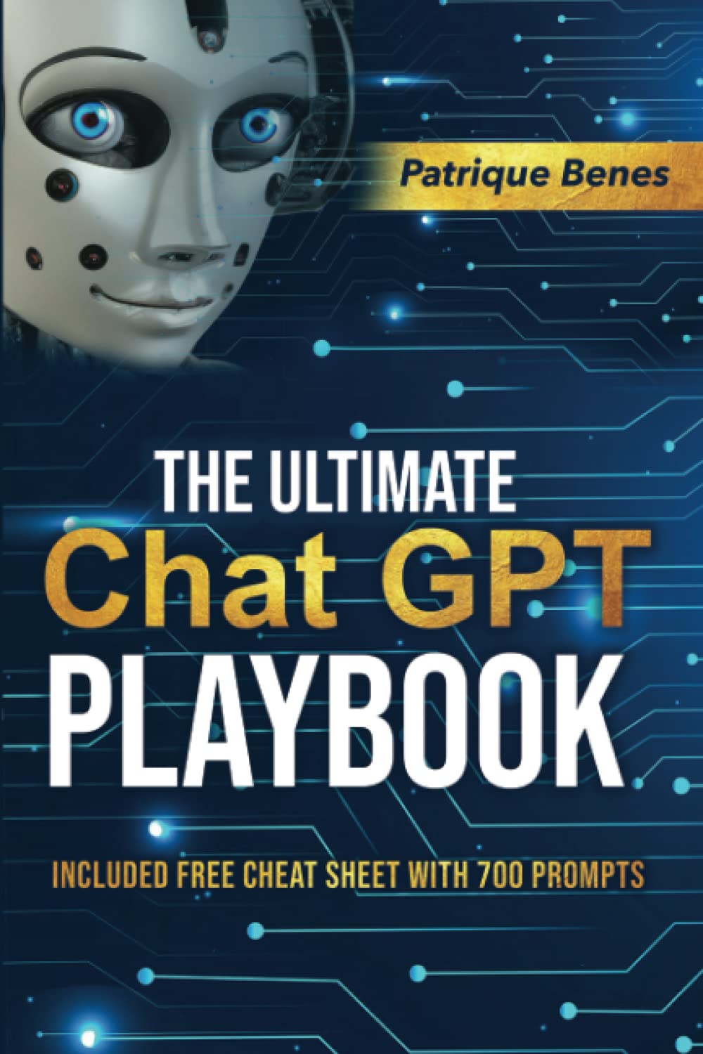 The Ultimate Chatgpt Playbook Unlocking The Secrets Of Ai Machine ...