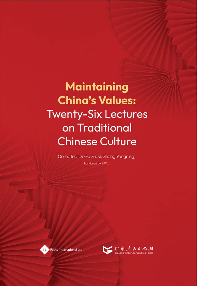 Amazon.com: Maintaining China’s Values: Twenty-Six Lectures on ...