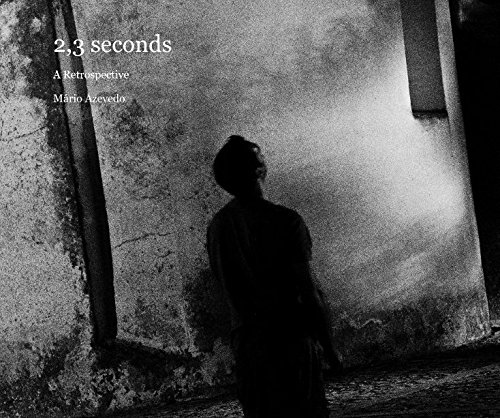 2,3 seconds: Mario Azevedo: 9781457990540: Amazon.com: Books