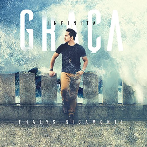 Amazon.com: Infinita Graça : Thalys Rigamonti: Digital Music