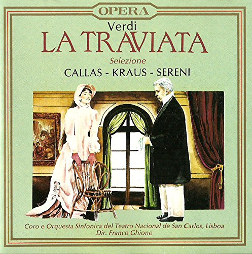 Giuseppe Verdi, Maria Callas, Alfredo Kraus, Mario Sereni, Laura Zanini ...