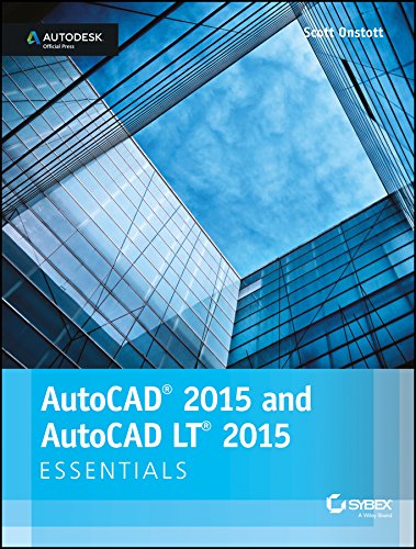 Autocad 2015 and AutoCAD LT 2015 Essentials: Scott Onstott ...