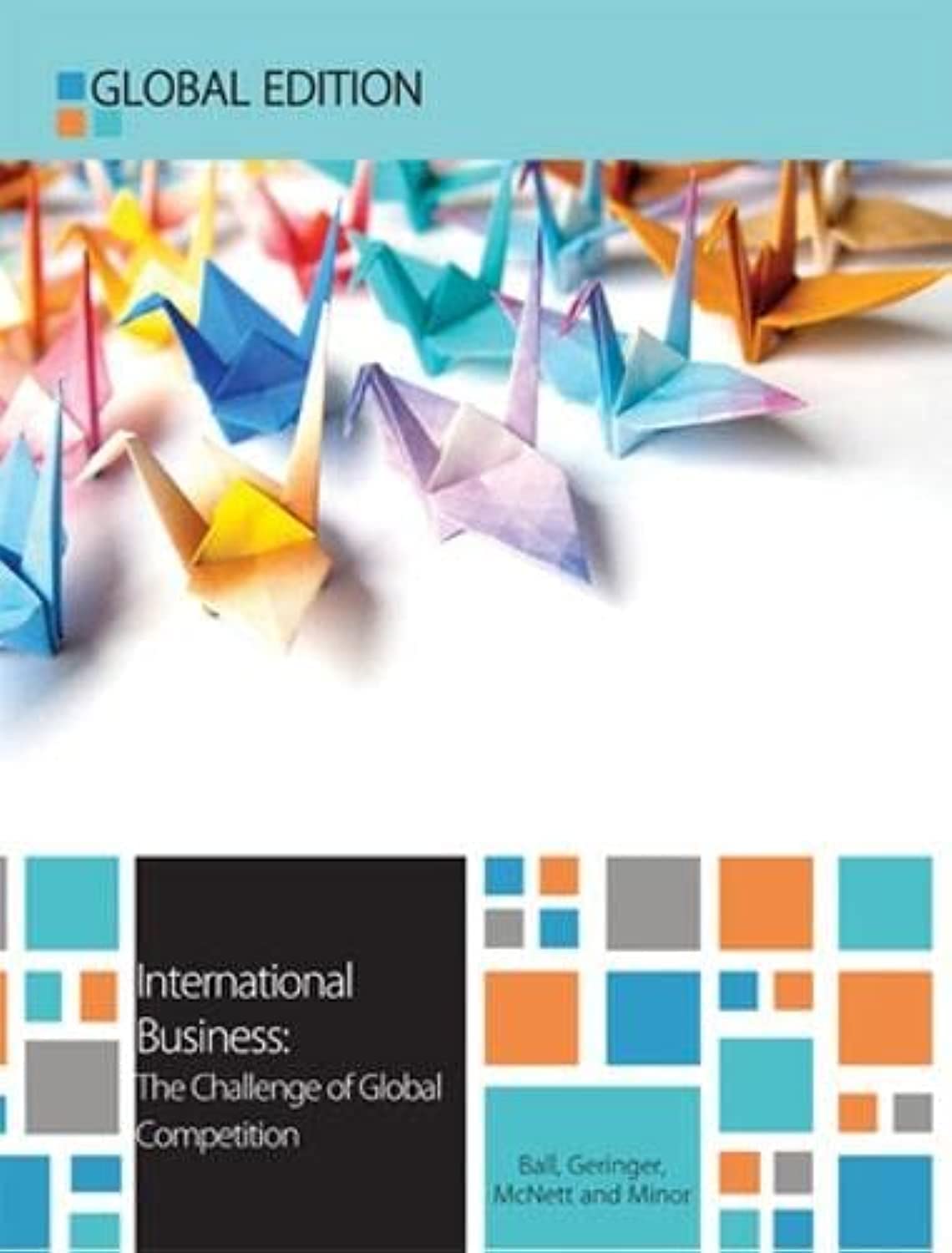 International Business: The Challenge of Global Competition (UK Higher ...