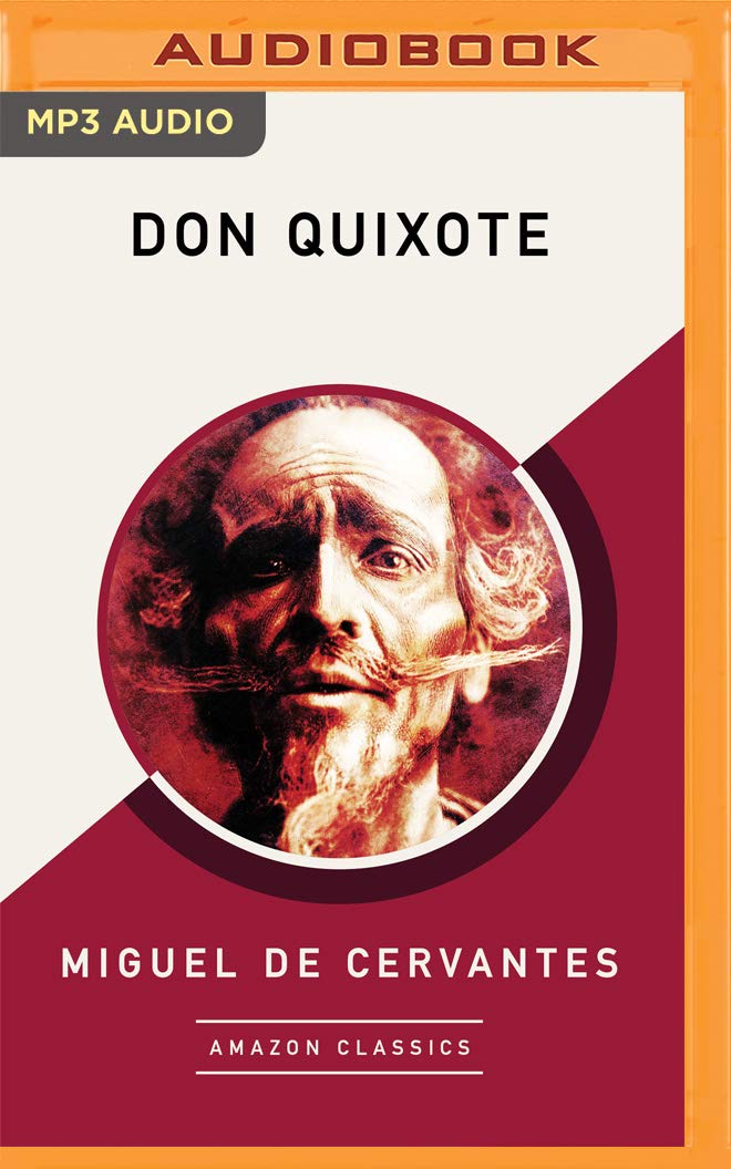 Amazon.com: Don Quixote (AmazonClassics Edition): 9781799744603 ...