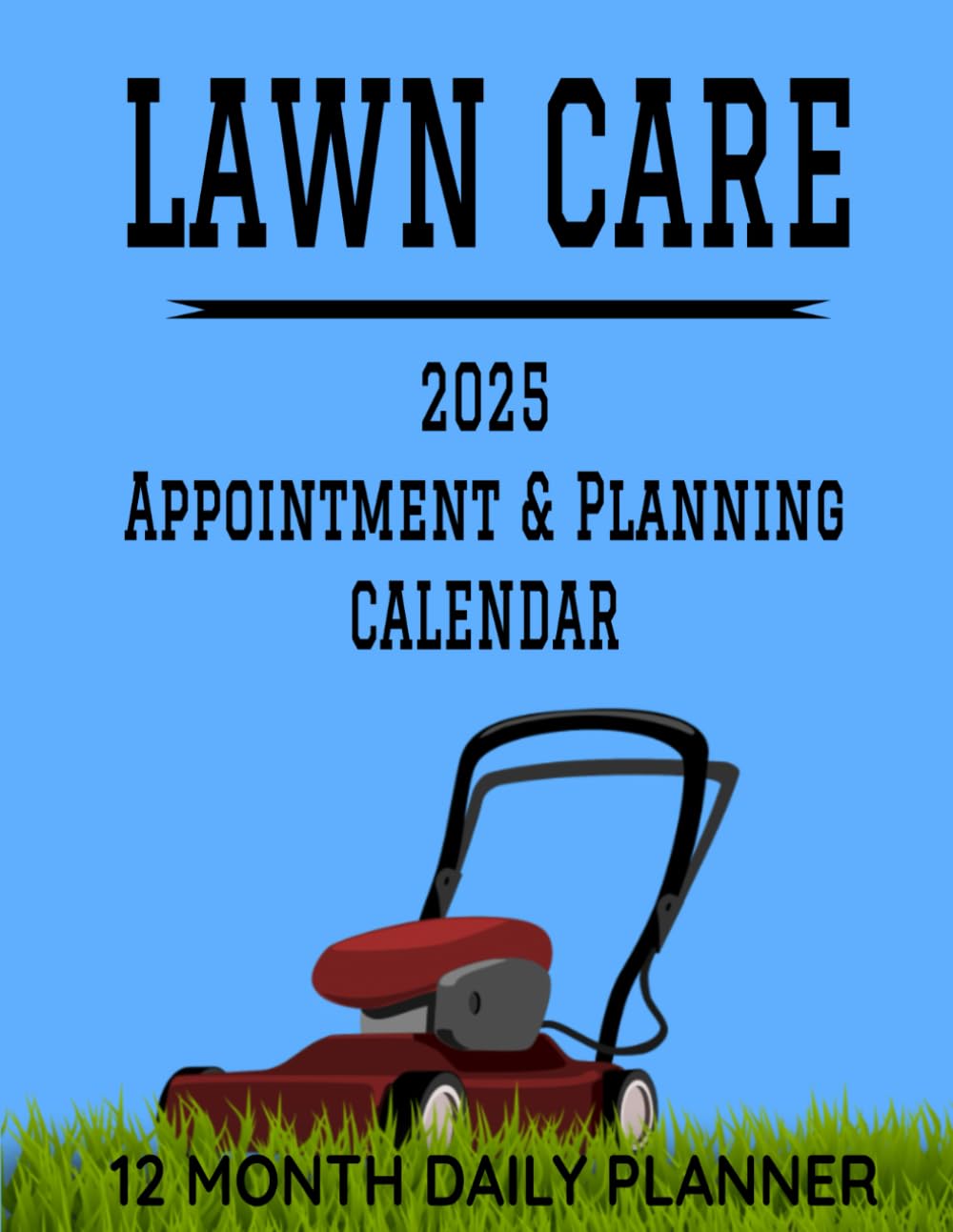 Lawn Care Calendar Printable