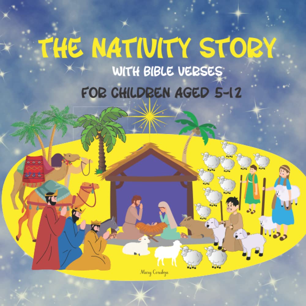 Buy The Nativity Story: With Bible verses, for children aged 5 to 12 ...