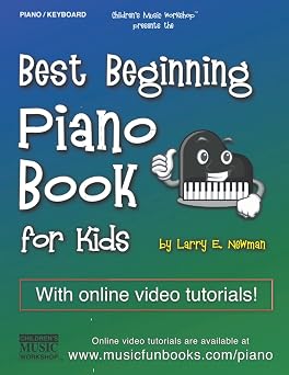 Amazon.com: Best Beginning Piano Book for Kids: With online video ...