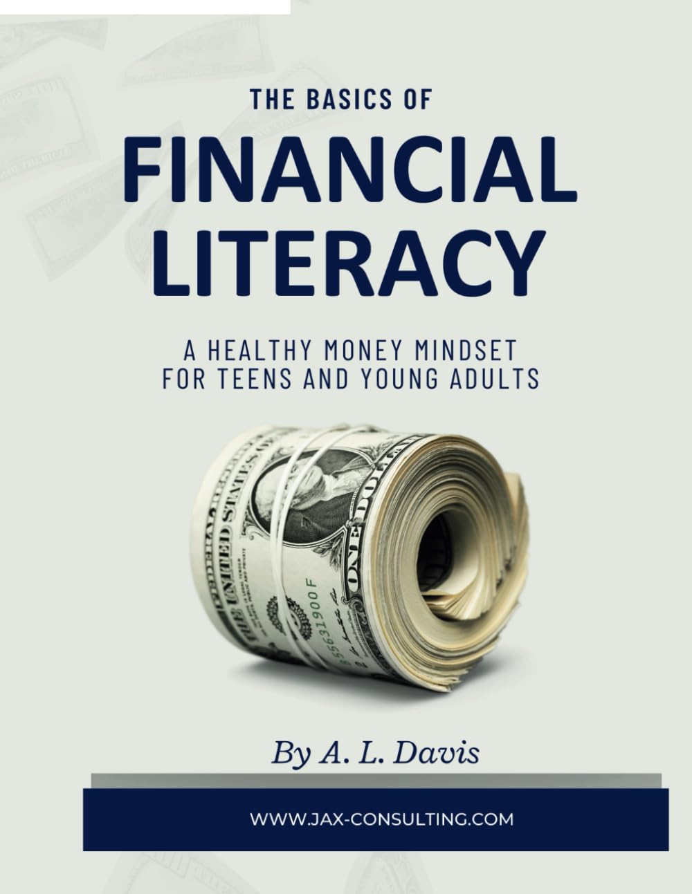 The Basics of Financial Literacy: A Healthy Money Mindset for Teens and ...