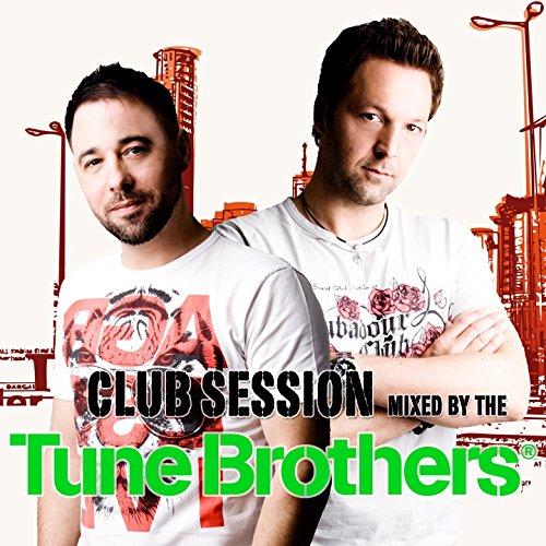 Amazon Music - VARIOUS ARTISTSのClub Session Mixed By the Tune Brothers ...