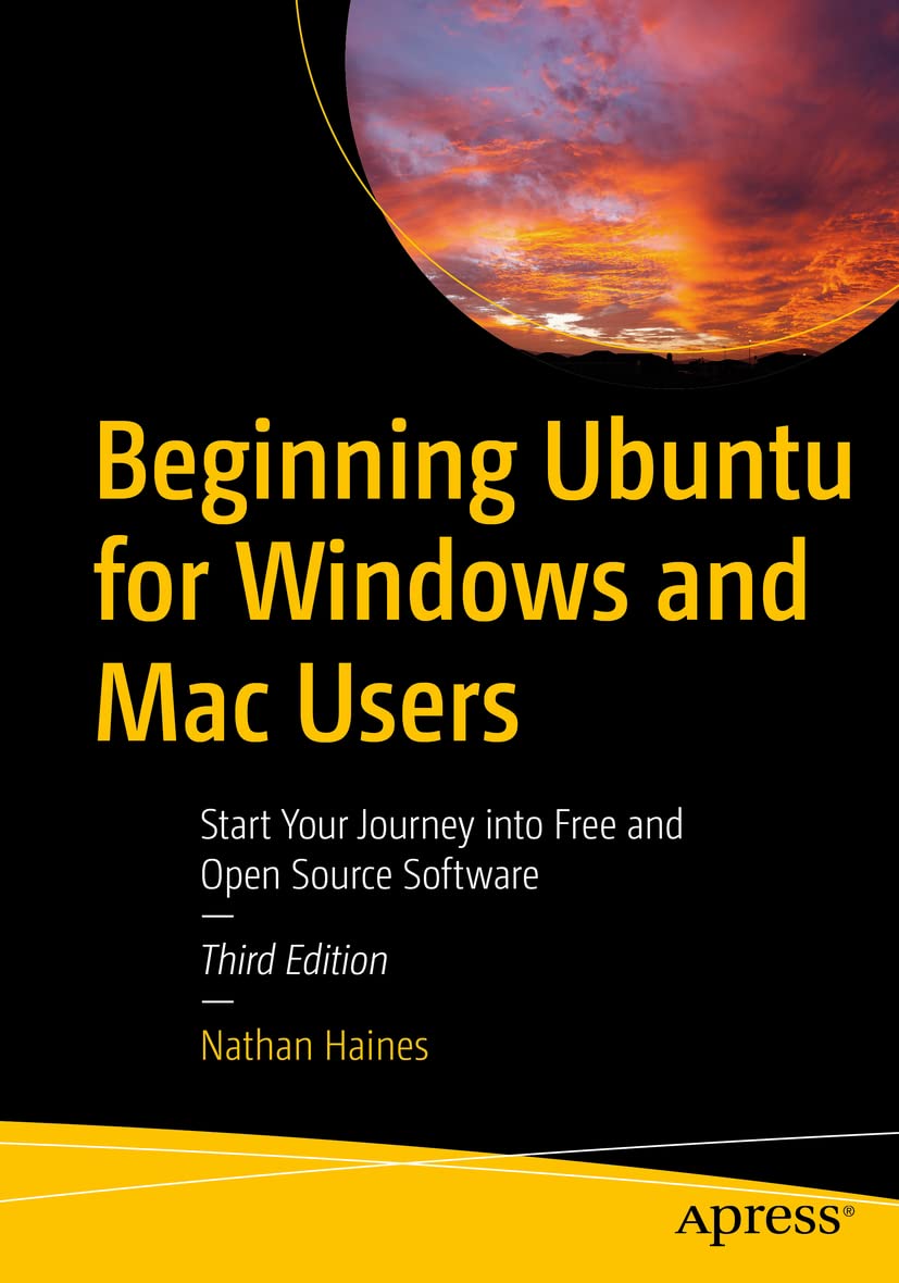 Beginning Ubuntu for Windows and Mac Users: Start Your Journey into ...