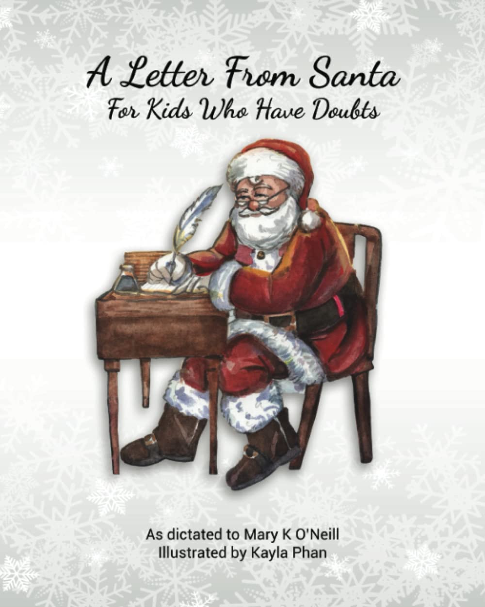 A Letter from Santa: For kids who have doubts: O'Neill, Mary Kristine ...