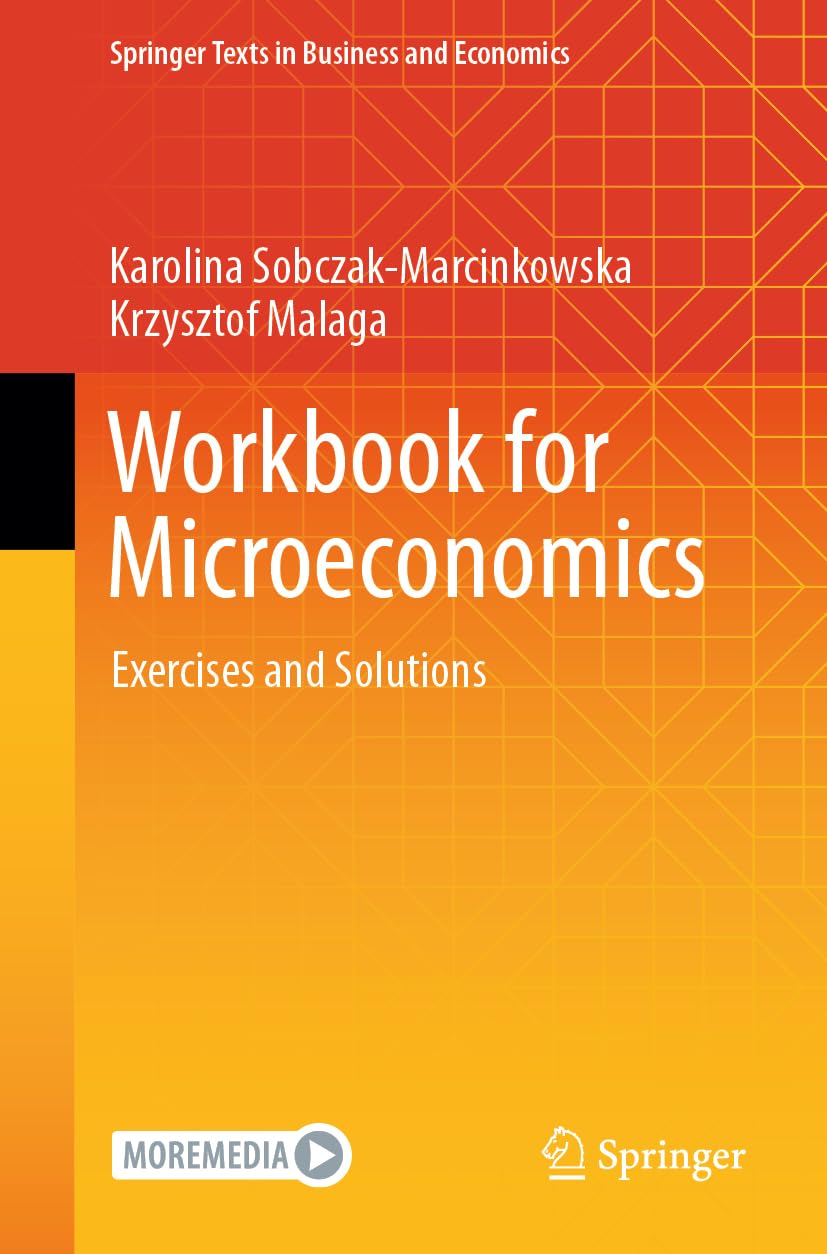 Buy Workbook for Microeconomics: Exercises and Solutions (Springer ...