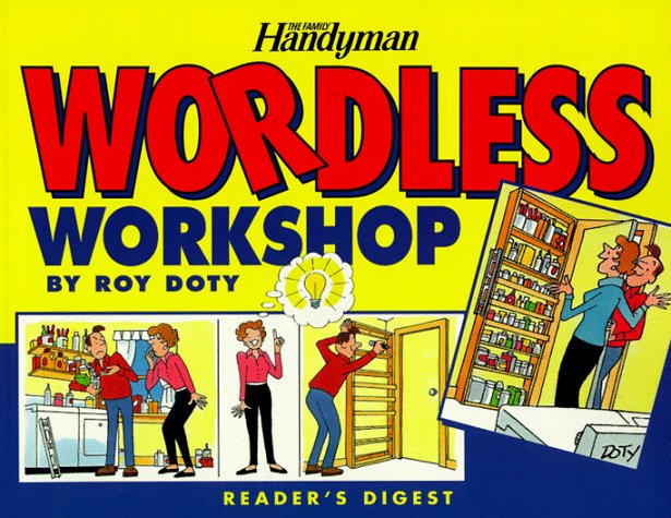 The Family Handyman: Wordless Workshop: Doty, Roy: 9780895778758 ...