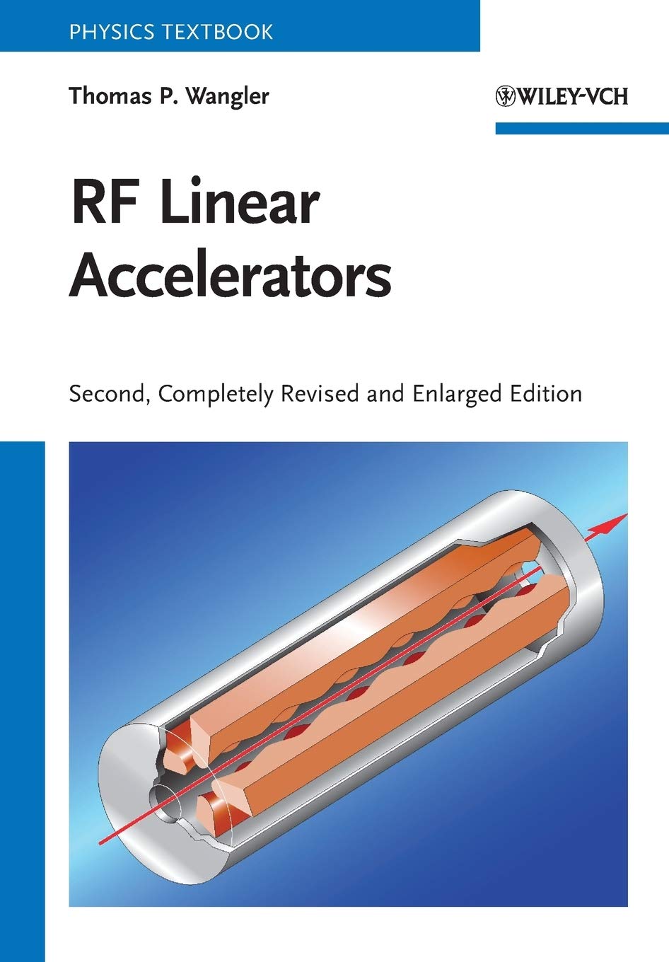 RF Linear Accelerators: Wangler, Thomas P.: 9783527406807: Amazon.com ...
