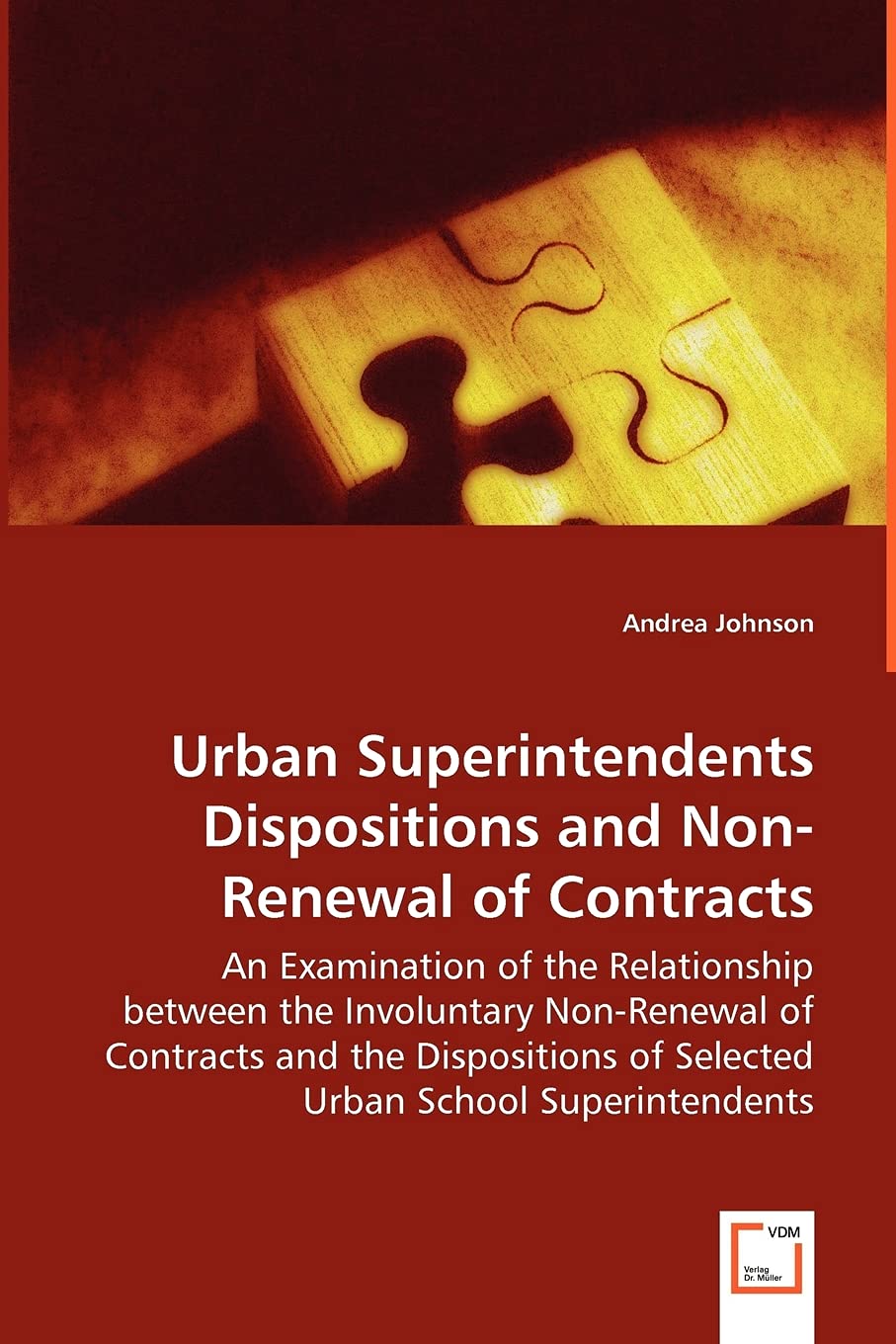 Urban Superintendents Dispositions and Non-Renewal of Contracts ...