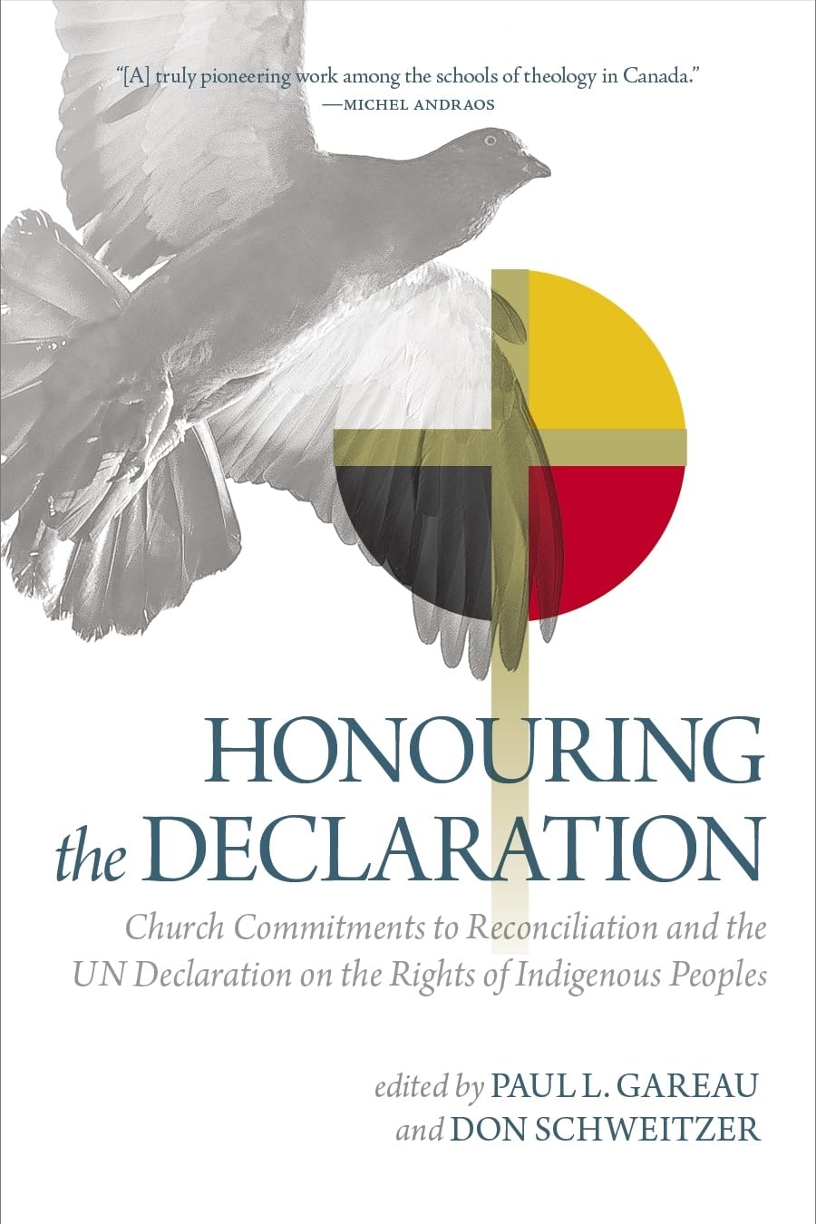 Honouring the Declaration: Church Commitments to Reconciliation and the ...