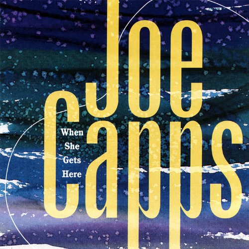 Amazon.com: When She Gets Here : Joe Capps: Digital Music
