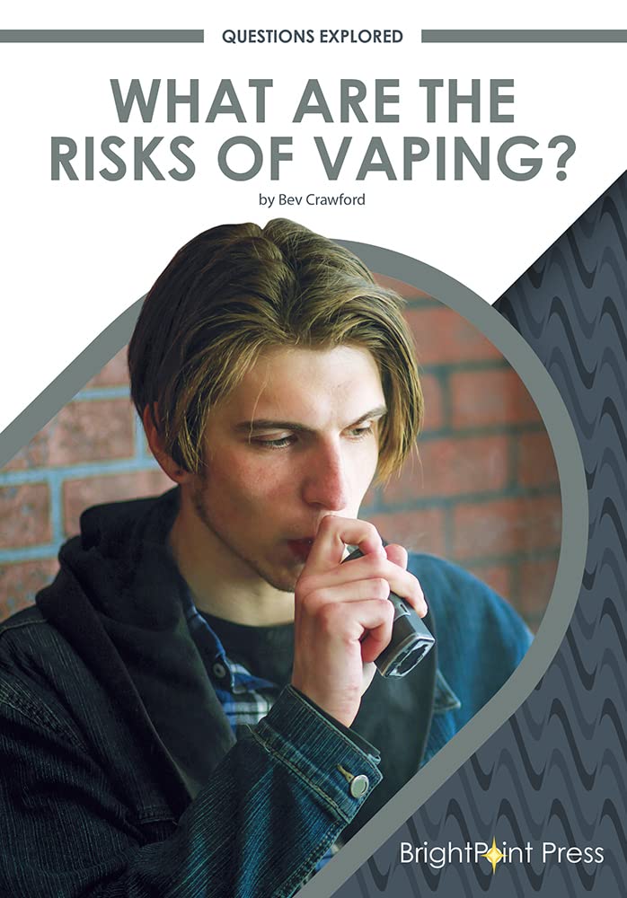 Amazon.com: What Are the Risks of Vaping? (Questions Explored ...