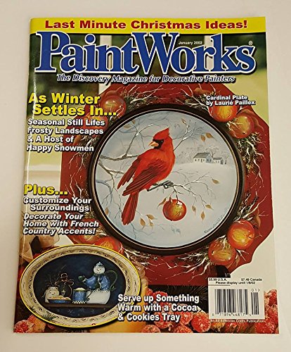PaintWorks Magazine, January, 2002, Issue #78- The Discovery Magazine ...