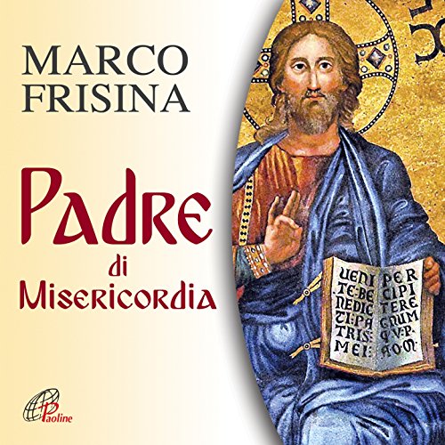 Play Padre di misericordia by Marco Frisina on Amazon Music