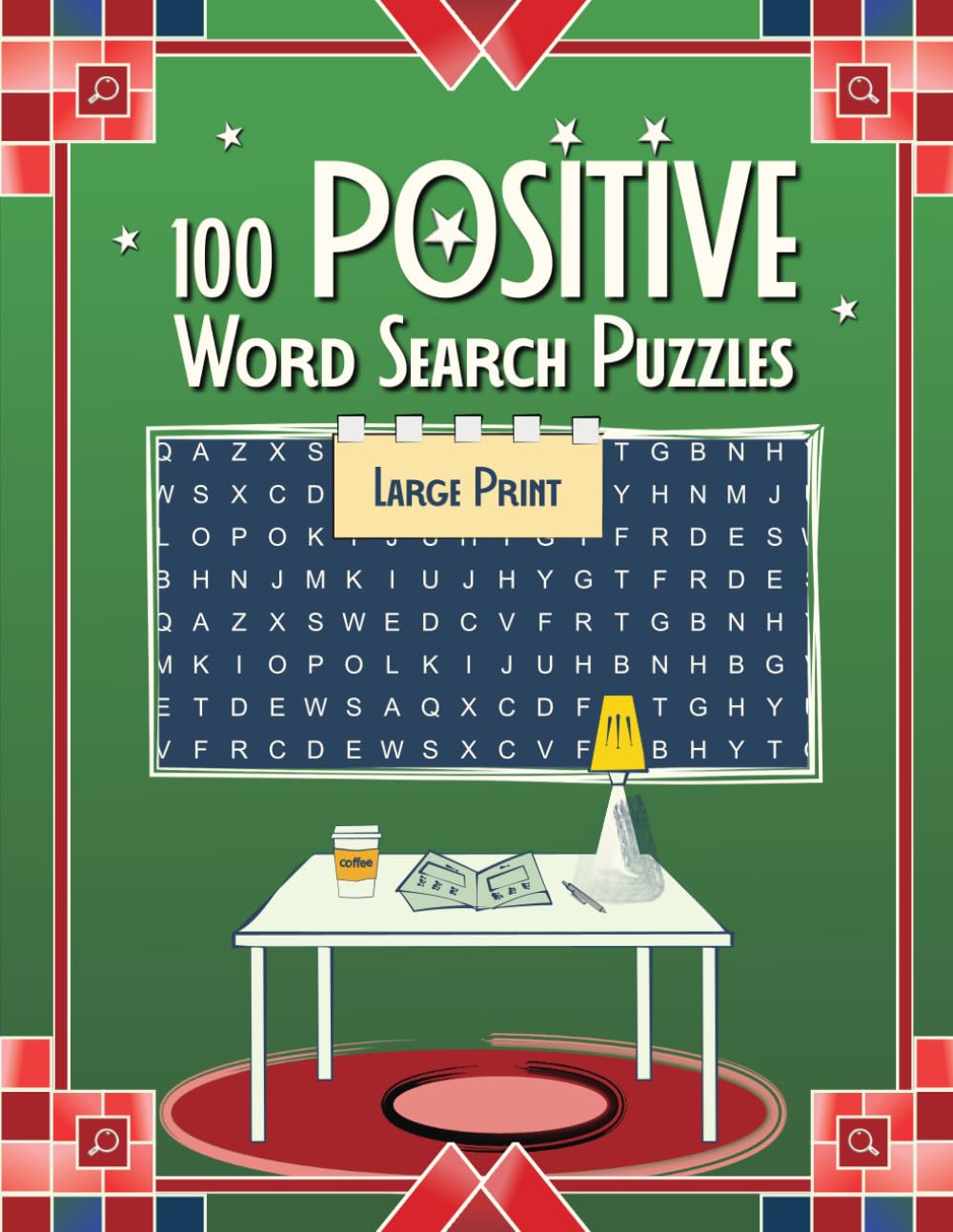 100 Positive Word Search Puzzles in Large Print: For Adults, Teens and ...