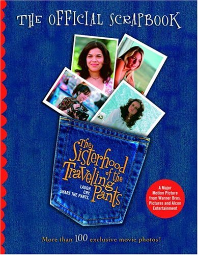 Amazon.com: The Sisterhood of the Traveling Pants: The Official ...