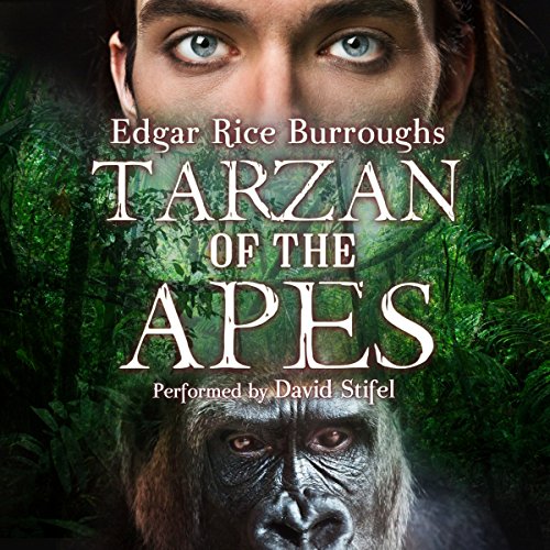 Amazon.com: Tarzan of the Apes (Audible Audio Edition): Edgar Rice ...