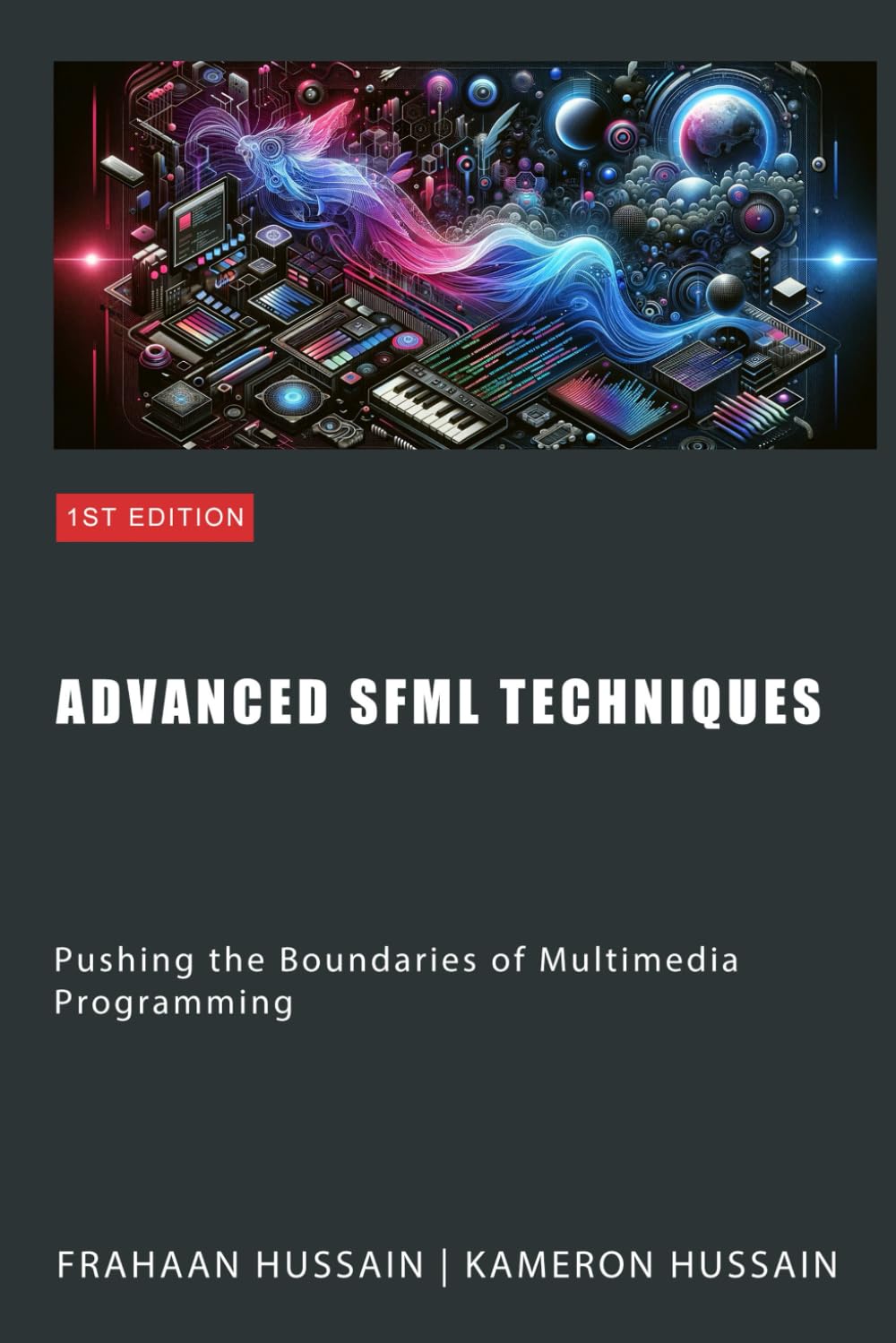 Advanced SFML Techniques: Pushing the Boundaries of Multimedia (SFML Fundamentals ...