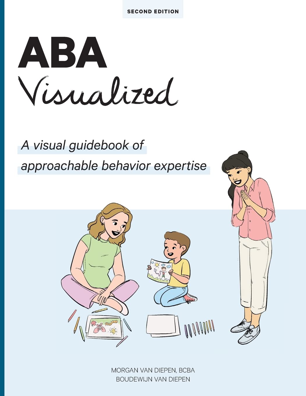 ABA Visualized Guidebook 2nd Edition: A visual guidebook of ...