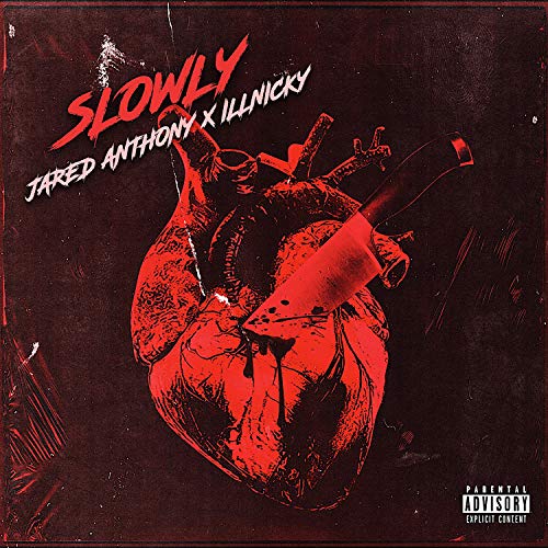 Amazon Music Unlimited - Jared Anthony 『Slowly (feat. Ill Nicky)』