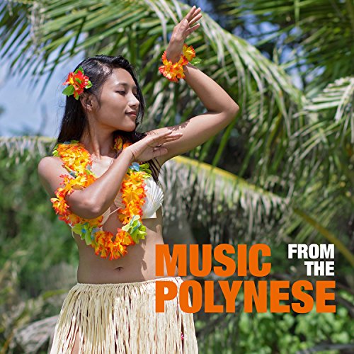 Play Music from the Polynese by VARIOUS ARTISTS on Amazon Music