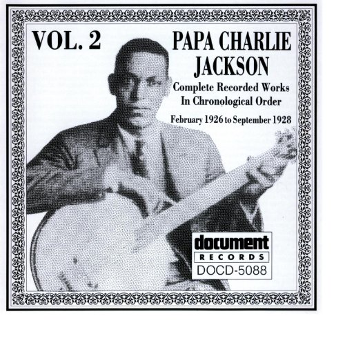 Amazon.com: Papa Charlie Jackson Vol. 2 (1926 - 1928) : Papa Charlie ...