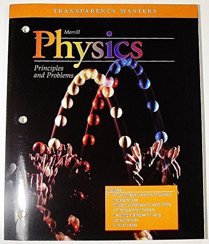 Merrill Physics : Principles and Problems, Transparency Masters ...