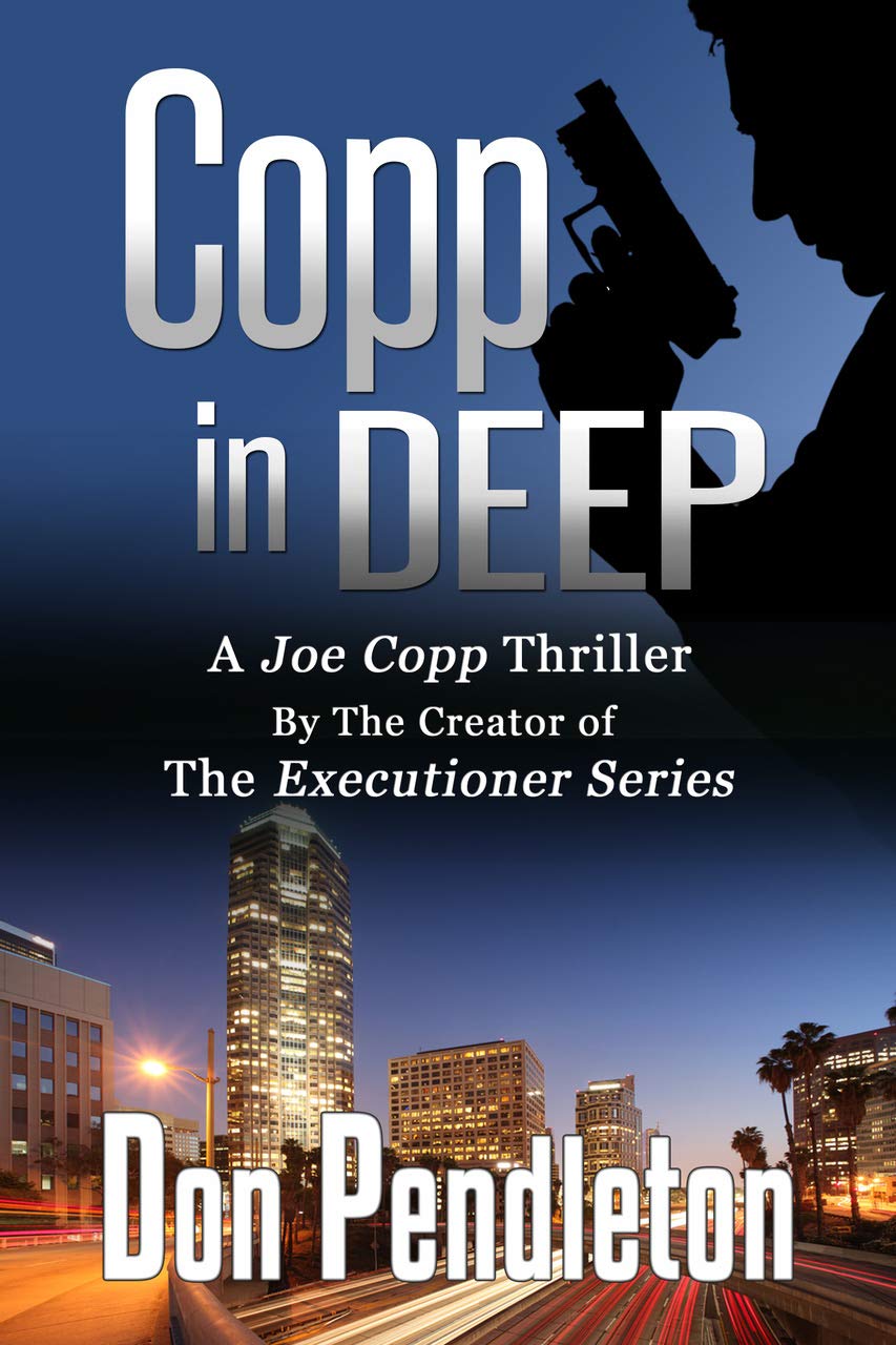 Copp In Deep, A Joe Copp Thriller (Joe Copp Private Eye Series Book 3 ...