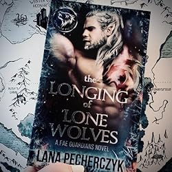 The Longing of Lone Wolves: Season of the Wolf (Fae Guardians Book 1 ...