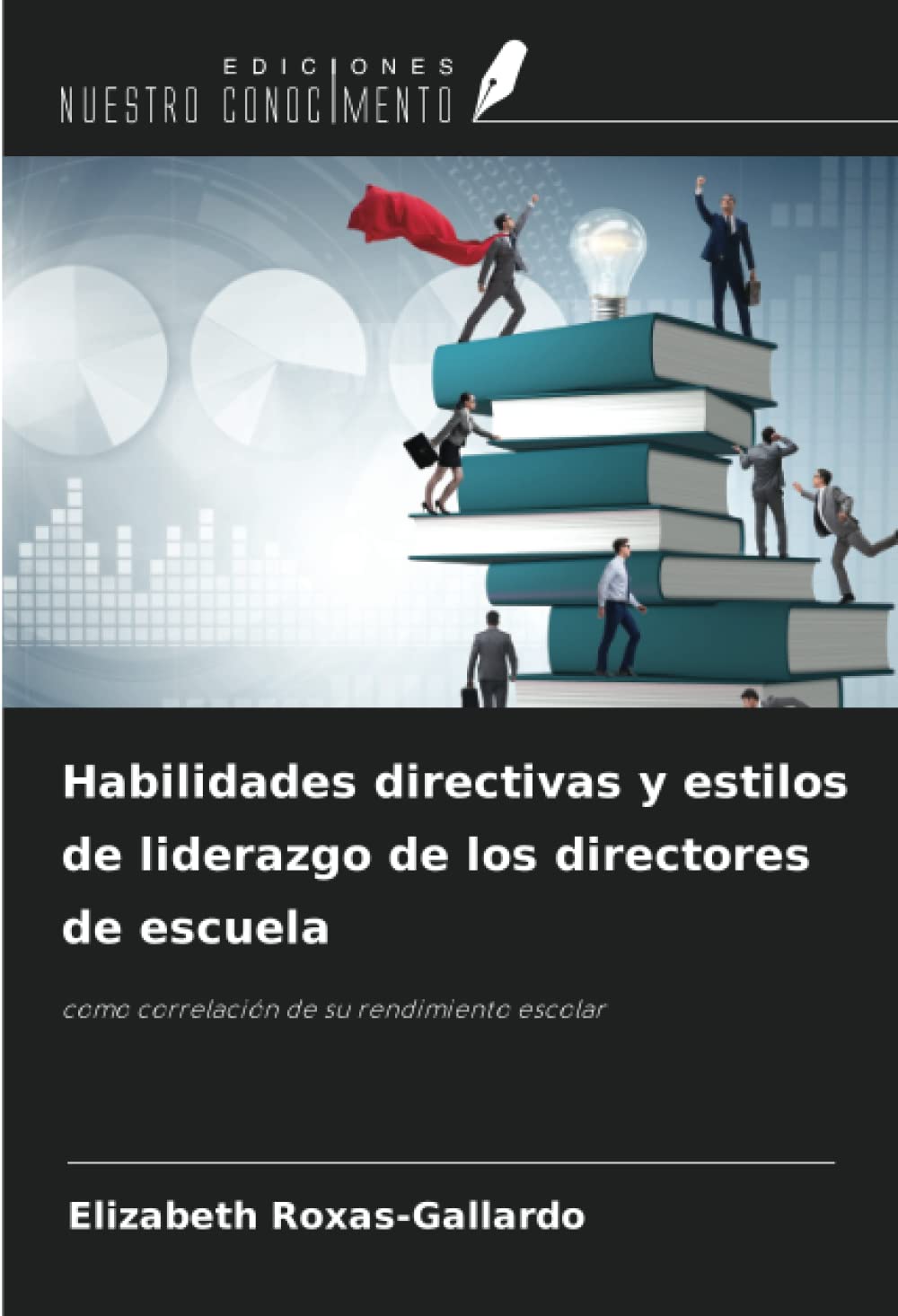 Buy Habilidades directivas y estilos de liderazgo de los directores de ...