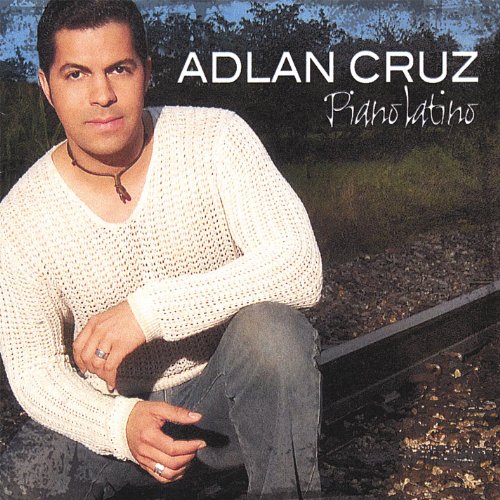 Écouter Piano Latino de Adlan Cruz sur Amazon Music