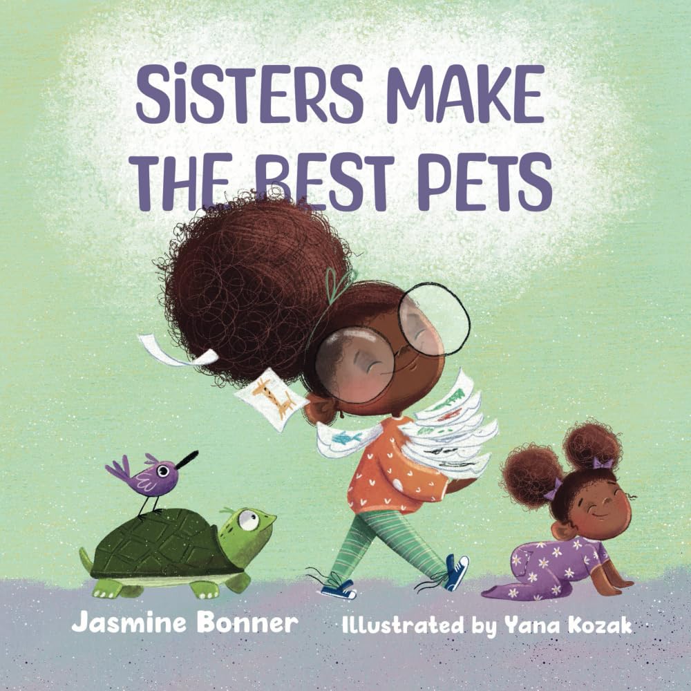 Sisters Make the Best Pets: Bonner, Jasmine L.: 9781735577029: Amazon ...
