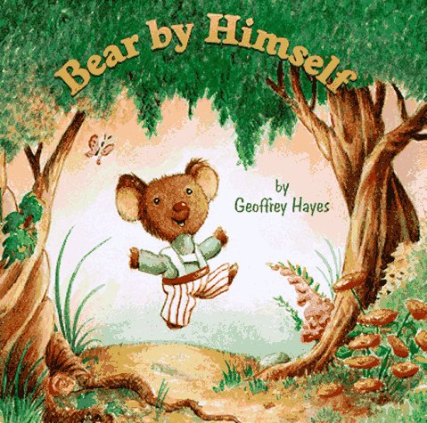 Amazon | Bear by Himself (A Little Dipper Book(R)) | Hayes, Geoffrey ...