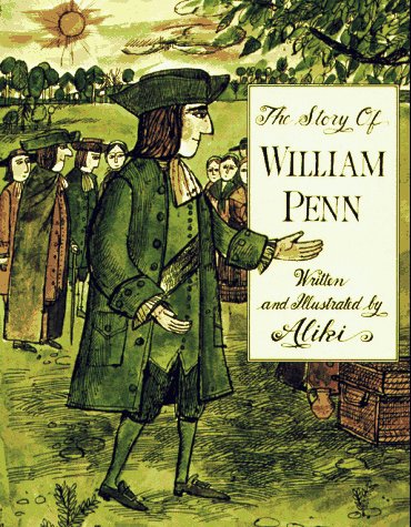 Story Of William Penn, The: Aliki, Aliki: 9780671885588: Amazon.com: Books
