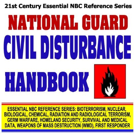 21st Century Essential NBC Reference Series: National Guard Civil ...