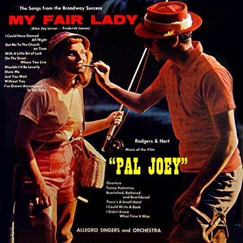Spiele My Fair Lady & Pal Joey (Original Soundtrack) von Allegro ...