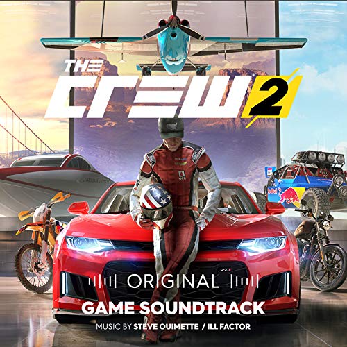 Play The Crew 2 (Original Game Soundtrack) by Steve Ouimette & Ill ...