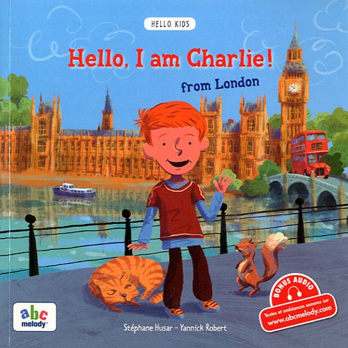 Amazon.fr - Hello, I am Charlie! from London - Husar, Stéphane, Robert ...